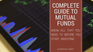 Complete Guide to Mutual Funds - Elementum Money